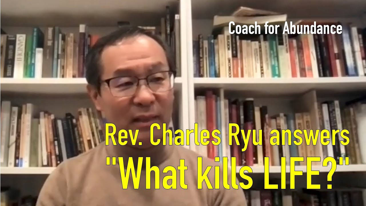 Rev. Charles Ryu answers "What kills LIFE?" - YouTube