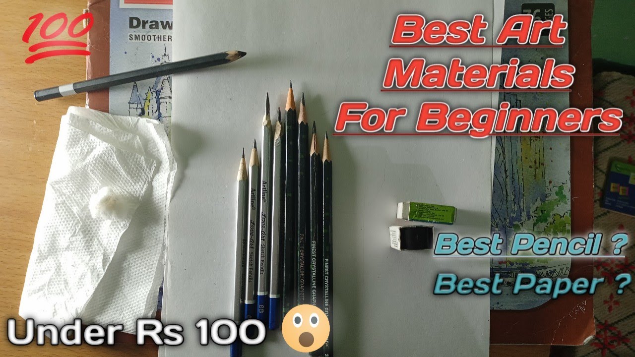 Best art materials for beginners||Under rs 100||best pencil?||best ...