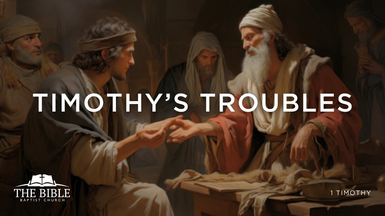 Timothy's Troubles | 1 Timothy - Lesson 19 - YouTube