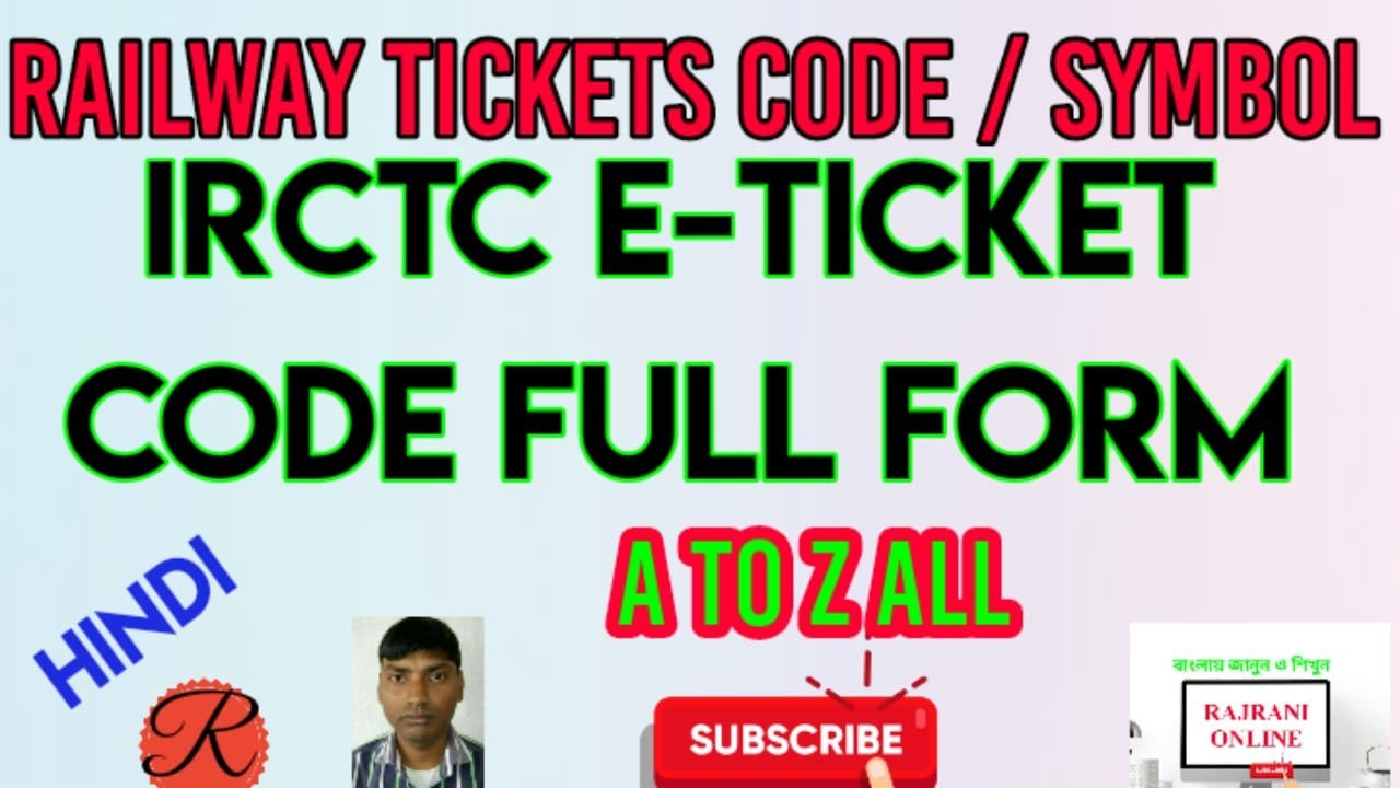 IRCTC E TICKET CODE SYMBOL FULL FORM | RAIL TICKET CODE SYMBOL FULL ...