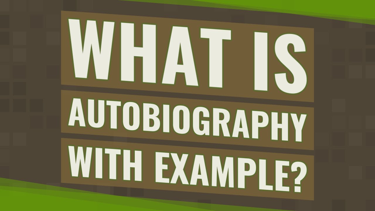 What Is Autobiography With Example YouTube what-is-autobiography-with-example-youtube
