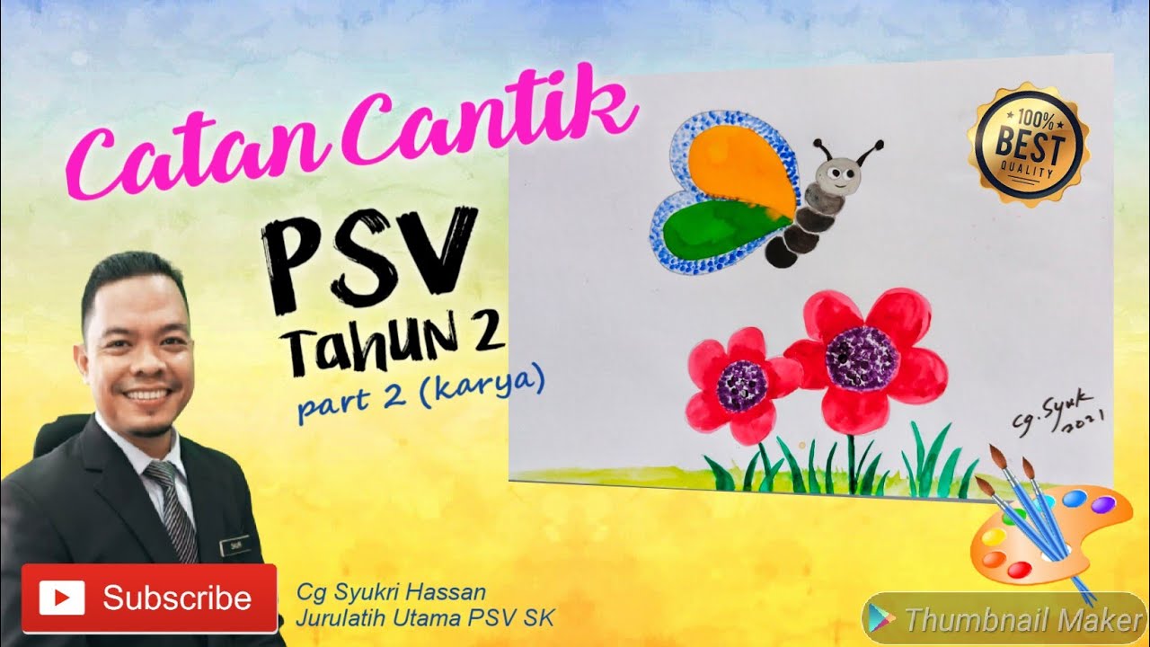 CATAN CANTIK | PSV Tahun 2 | Unit 9: Jalan-jalan ke Taman Rama-rama ...