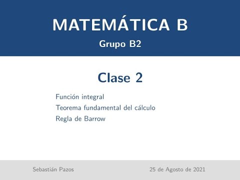 Función integral- Teorema Fundamental del Cálculo - Regla de Barrow ...