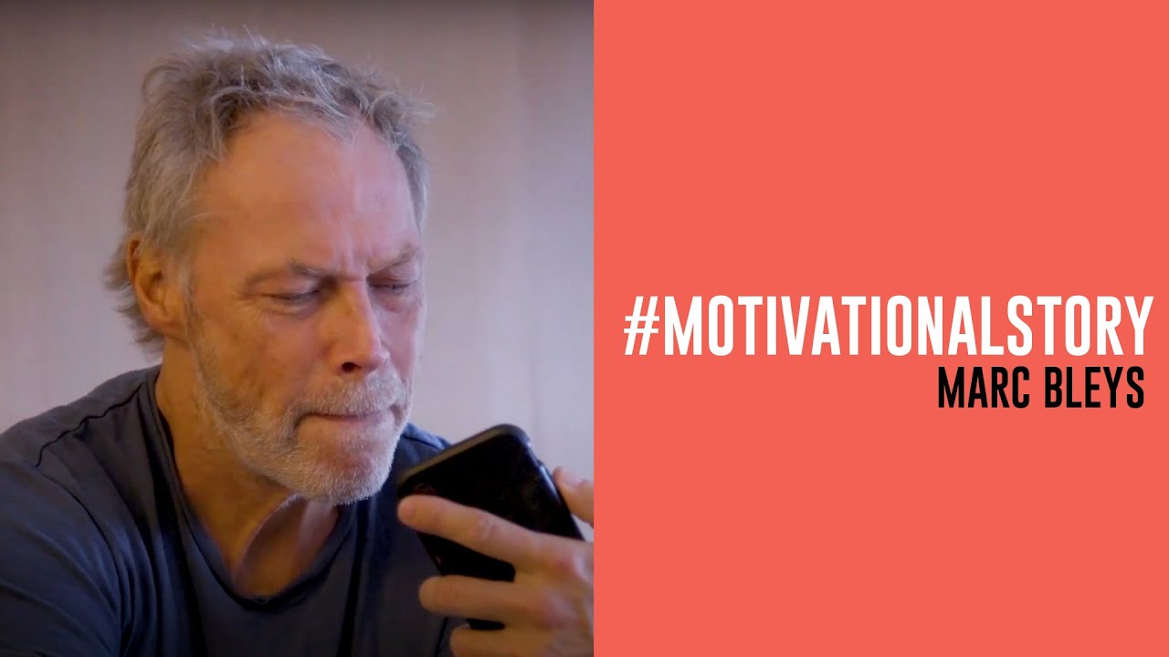 #MotivationalStory: Marc Bleys - YouTube