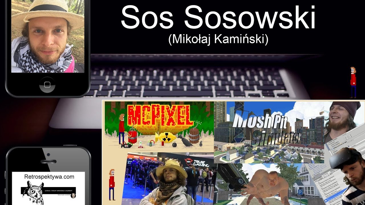 Sos Sosowski – McPixel, Mosh Pit Simulator – porady dla Indie ...