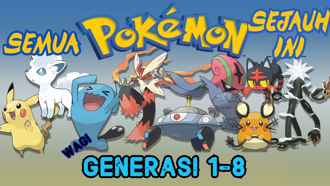 Semua Pokémon (890) - Generasi 1 - 8 - YouTube