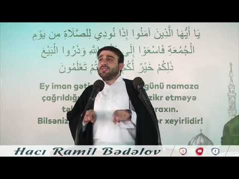 Haci Ramil Bedelov ALLAH seni var eylesin