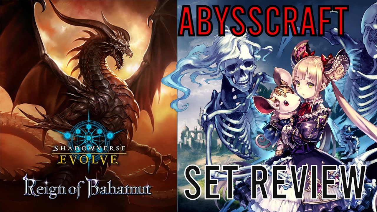 Shadowverse Evolve Reign of Bahamut Abysscraft Review Booster set 2 ...