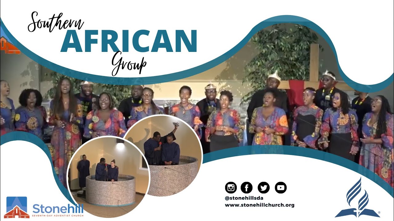 Southern African worship Group - Stonehill Seventh-day Adventist Church