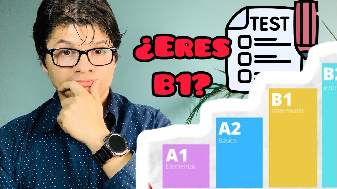 ¿Eres B1? Descubre tu nivel de inglés en 8 minutos con este examen ...