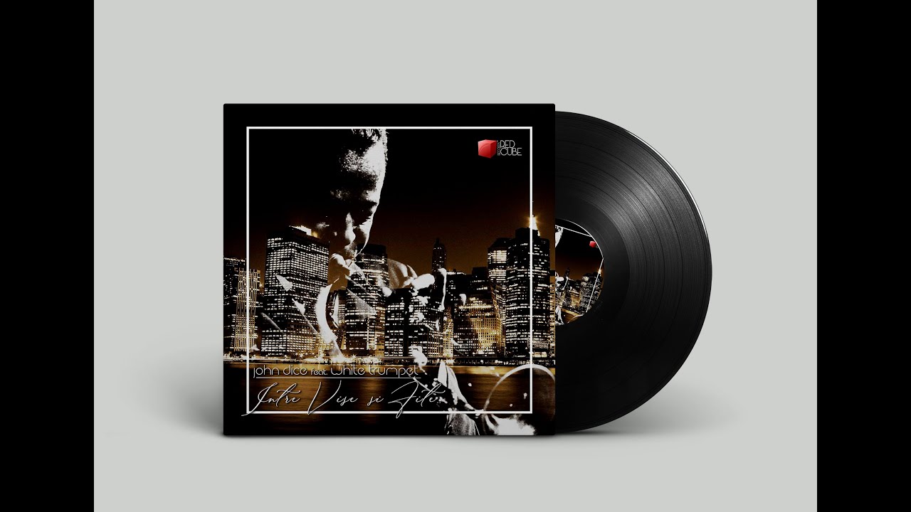 John Dice feat. Andrei Gheorghe & White Trumpet - Intre vise si fite ...