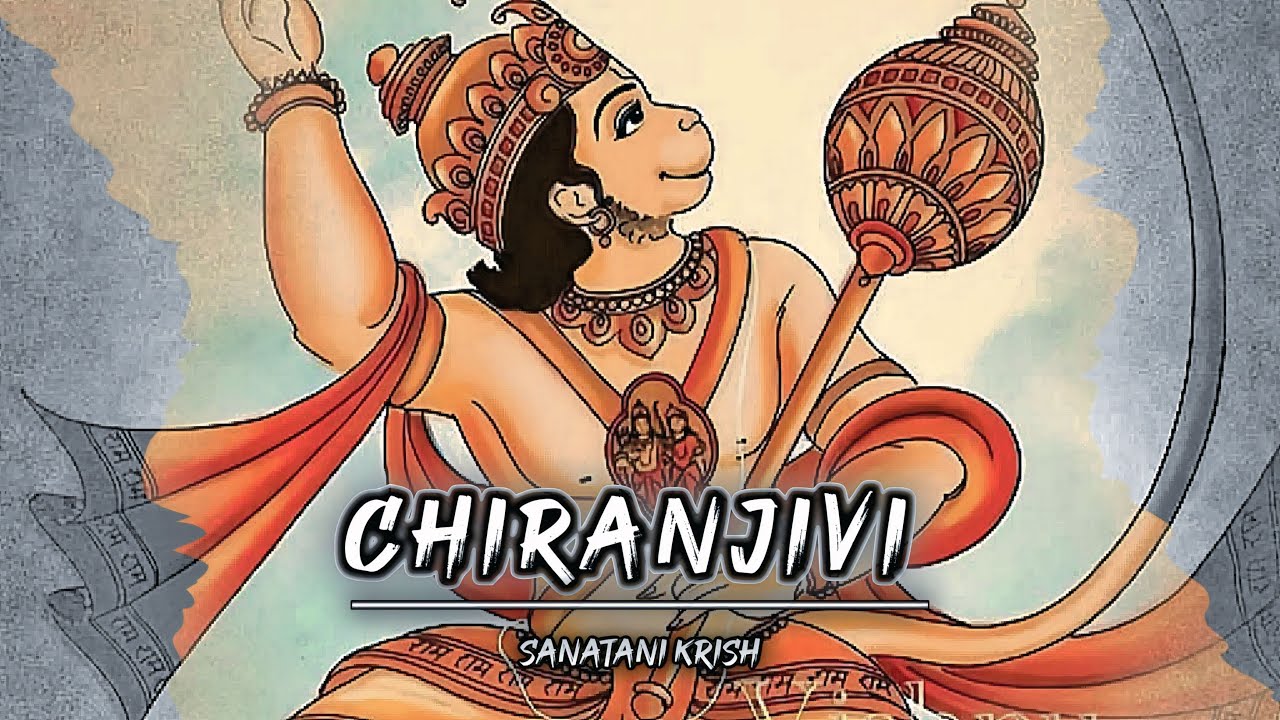 Chiranjivi - Shree Hanuman Ji Maharaj🙇🏻‍♂️🕉🚩 || Sanatani Krish || - YouTube