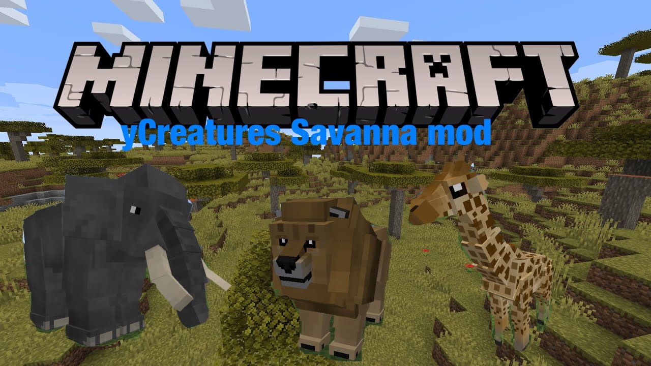 Minecraft (yCreatures Savanna mod) - YouTube