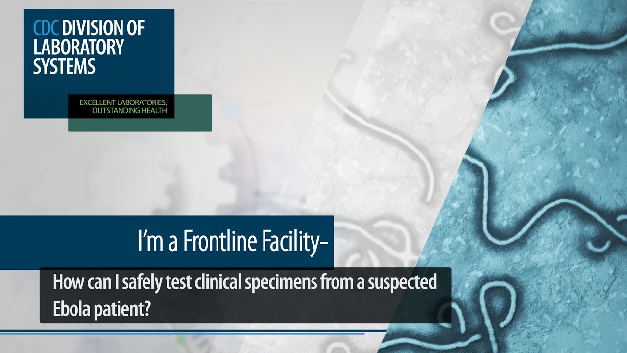 I’m a Frontline Facility – How Can I Safely Test Clinical Specimens ...