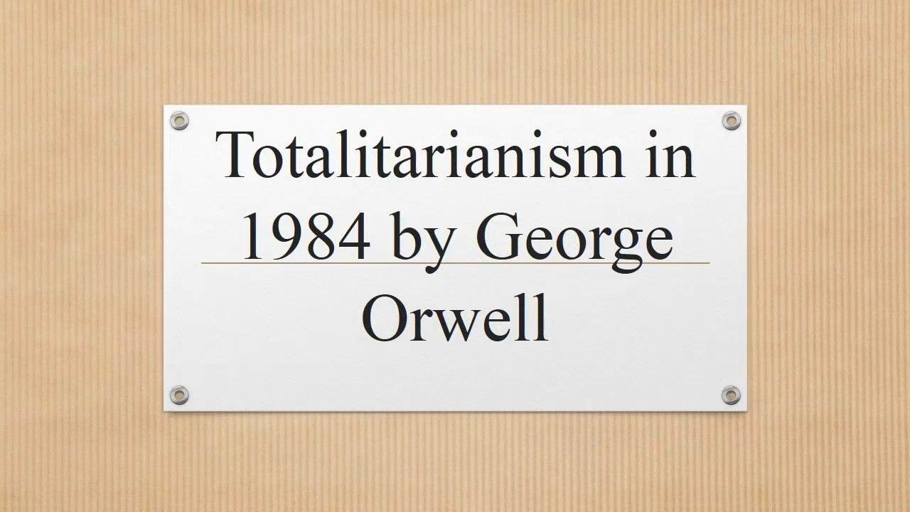 Totalitarianism in 1984 by George Orwell - YouTube