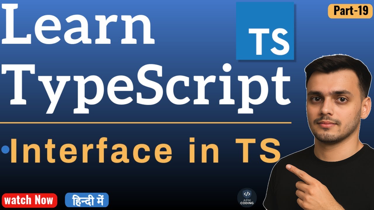 #19 Interface in TypeScript | What is Interface in TypeScript | TypeScript Tutorial in Hindi ...