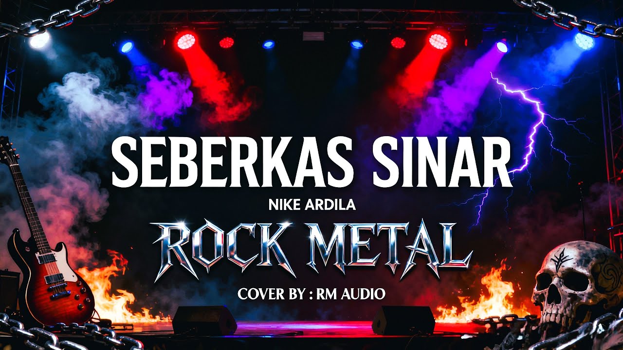 SEBERKAS SINAR – NIKE ARDILLA | POP ROCK METAL VERSION | COVER BY RM ...