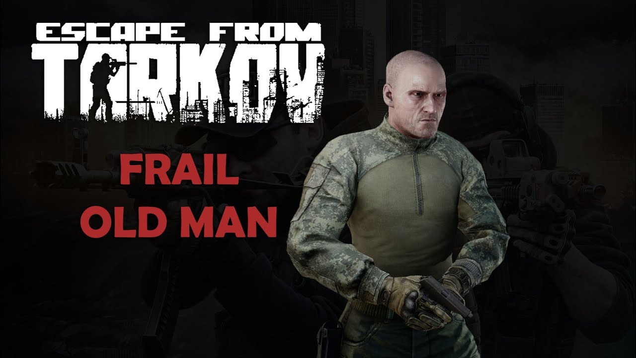 Escape From Tarkov - Alpha: S3 - E3 | Frail Old Man - YouTube
