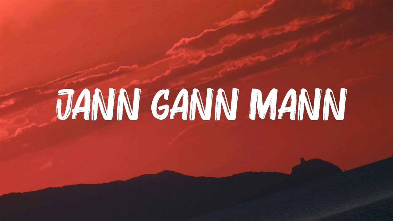 B Praak - Jann Gann Mann ( Lyrics ) - YouTube