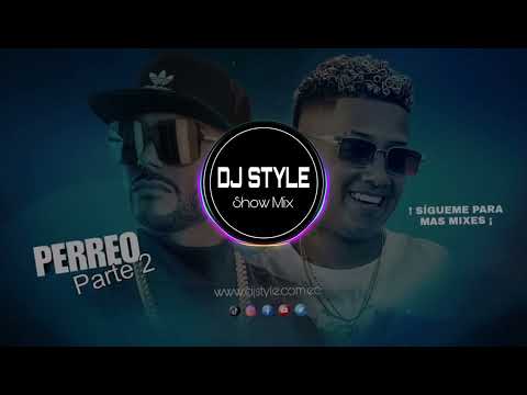 Mix Discoteca - Perreo Ecuatoriano Parte 2 DJ STYLE