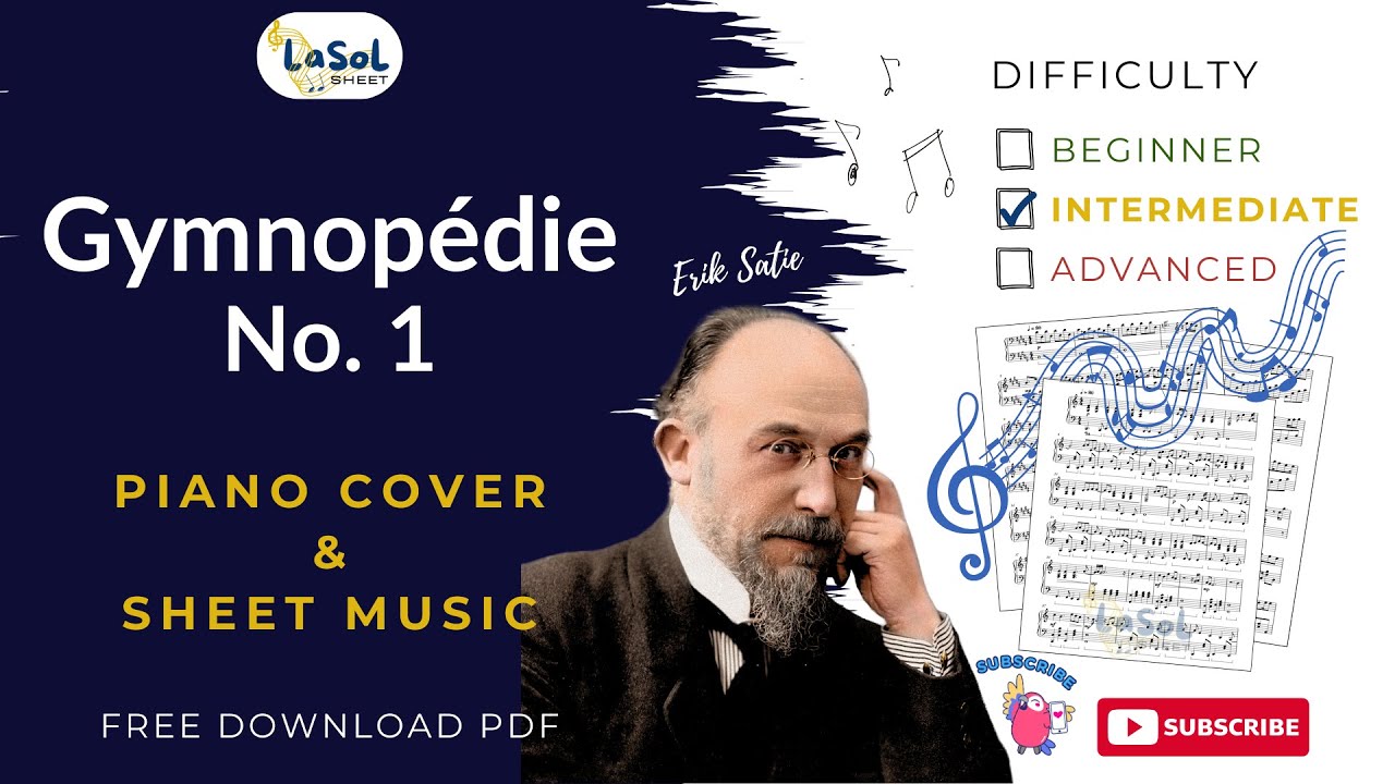 GYMNOPÉDIE NO. 1 | PIANO COVER & SHEET MUSIC (FREE) | Intermediate Ver ...