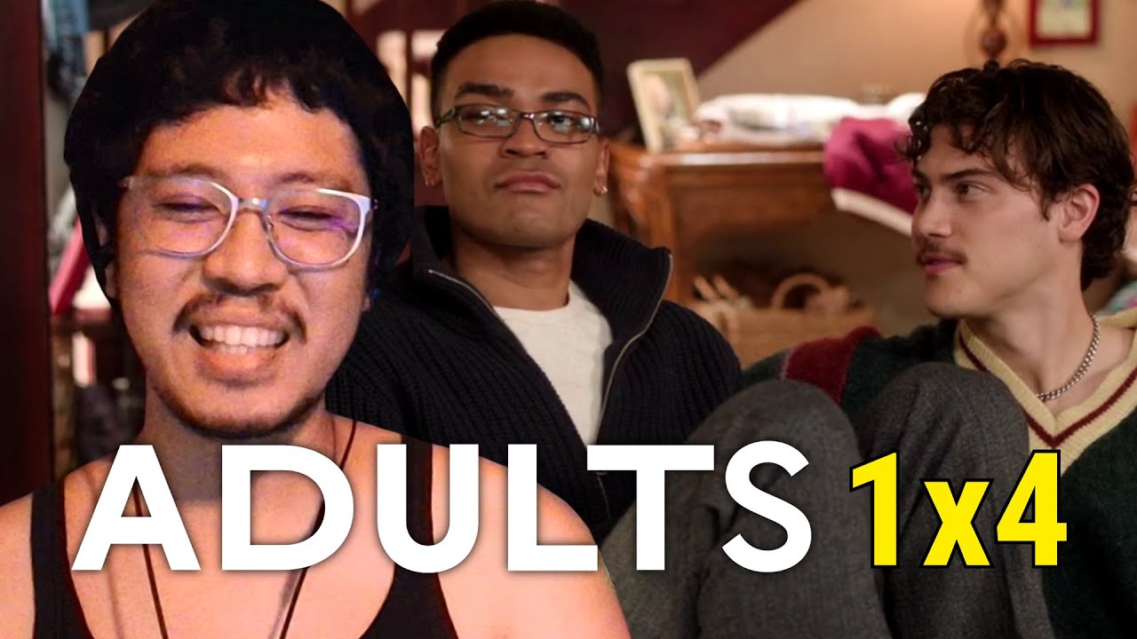 ADULTS FX Episode 4 Reaction – Paul Baker the CURE to Anton's Dry Spell? 👀 | BISEXUAL REACTS ...