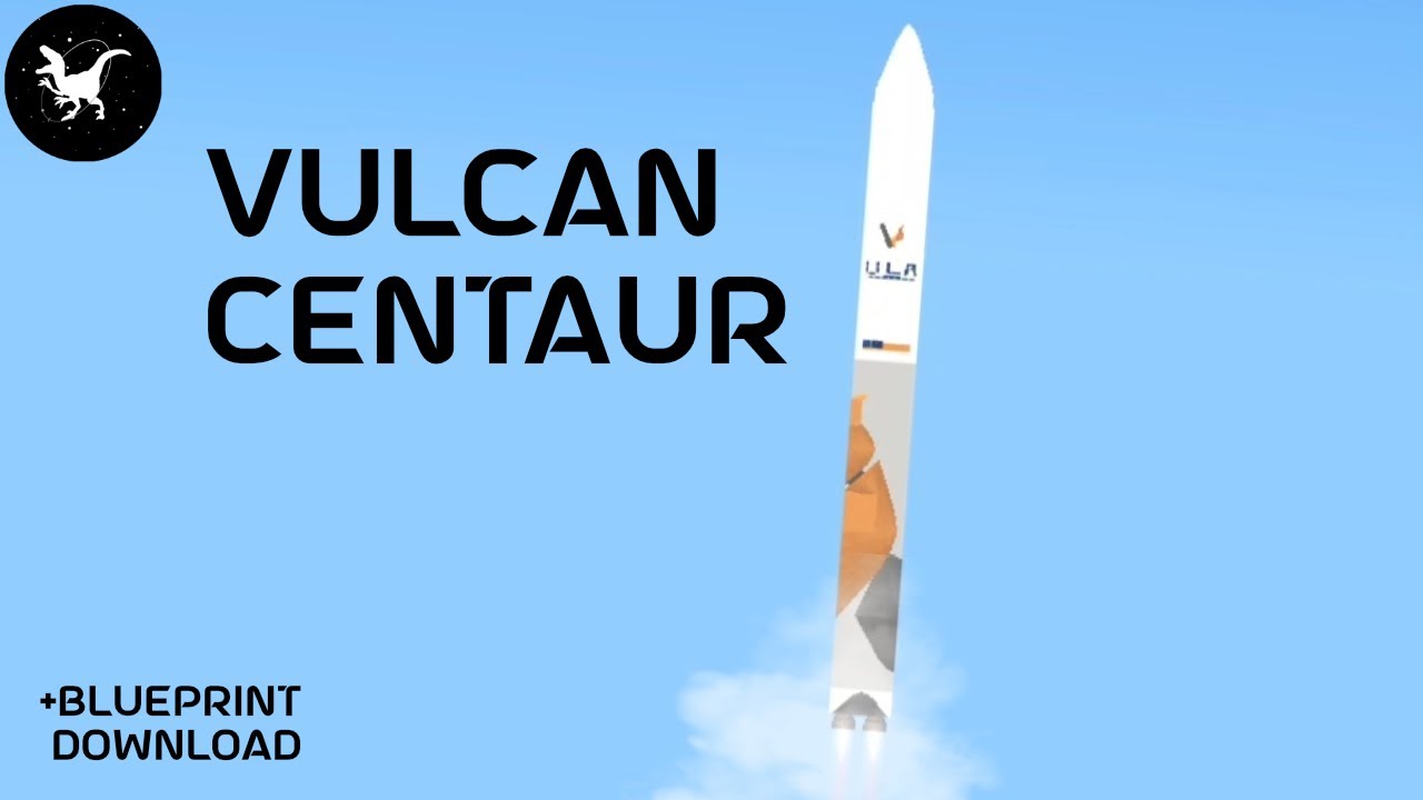 Vulcan Centaur Blueprint and Tutorial in Spaceflight Simulator | SFS 1. ...