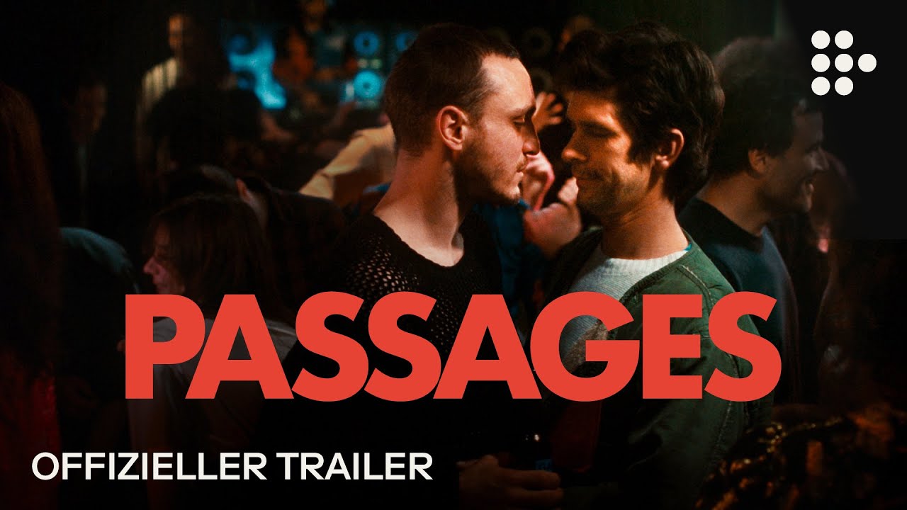 PASSAGES | Offizieller Trailer DEUTSCH | Ab 31. August im Kino - YouTube