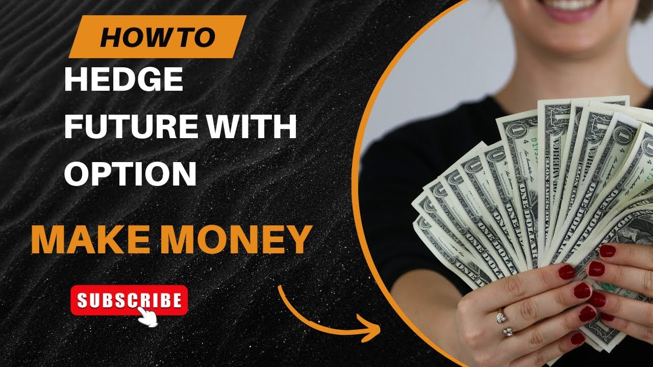 how to hedge future with option - YouTube