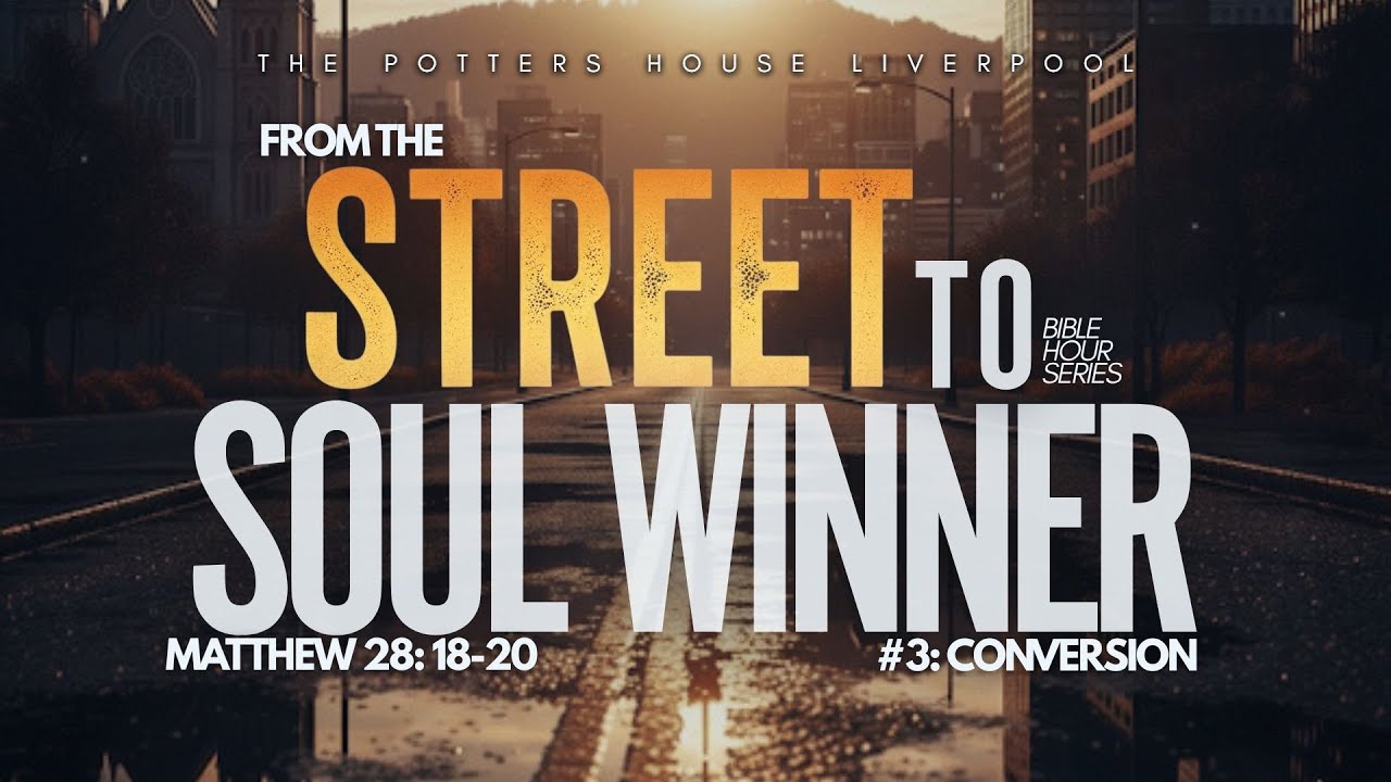 From The Street To Soul Winner #3 | Bible Hour | Sunday AM Service | 9 ...