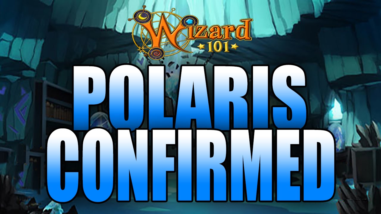 Wizard101: POLARIS WORLD Confirmed! - Full Poster Revealed & New ...