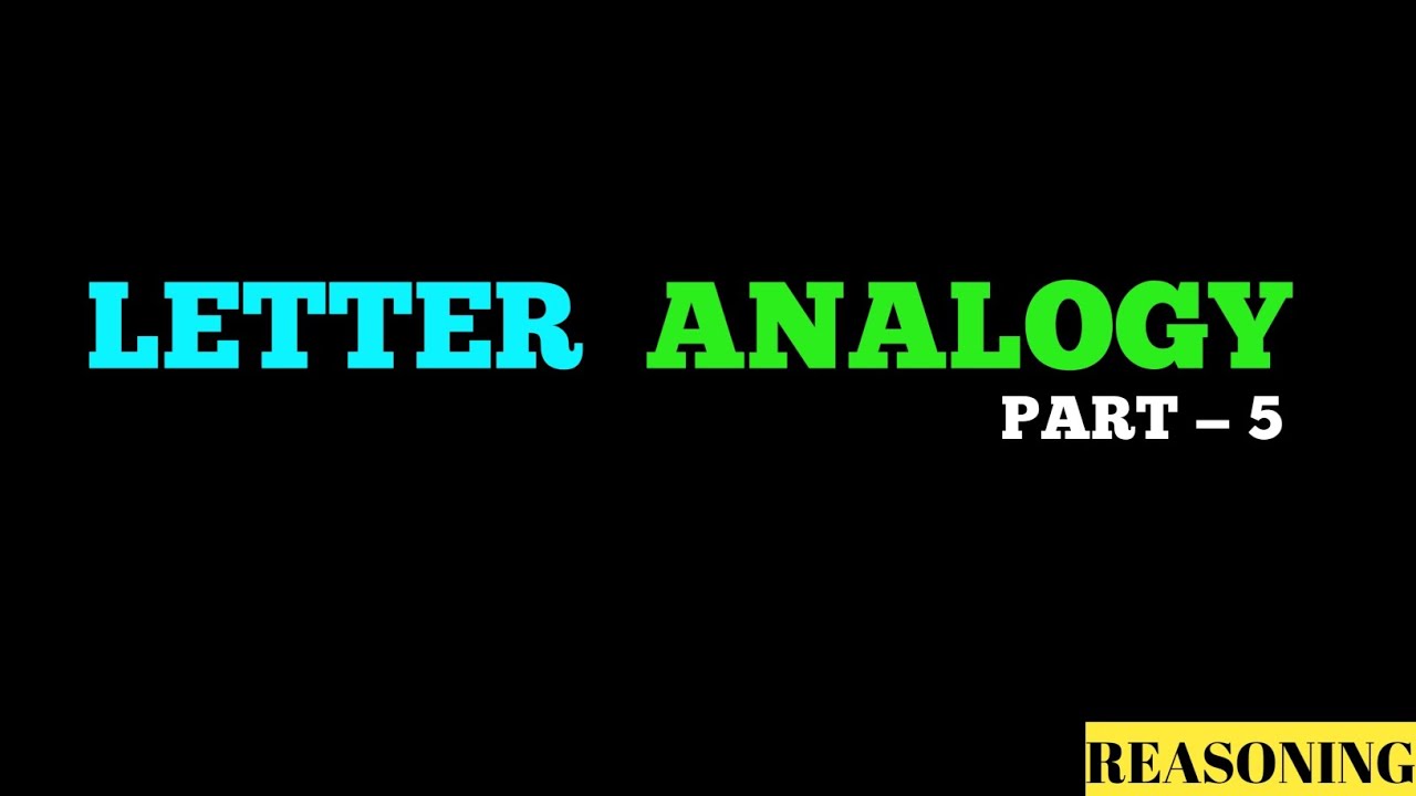 LETTER ANALOGY | PART 5 | REASONING |ARTHEMETIC | LOGICAL GURUVU - YouTube