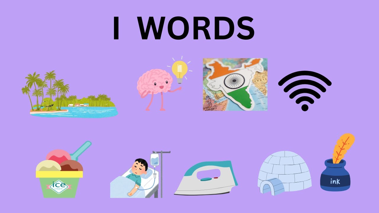 15 I Words Kids Must Learn | Vocabulary with Pictures | Kutty Brainz ...