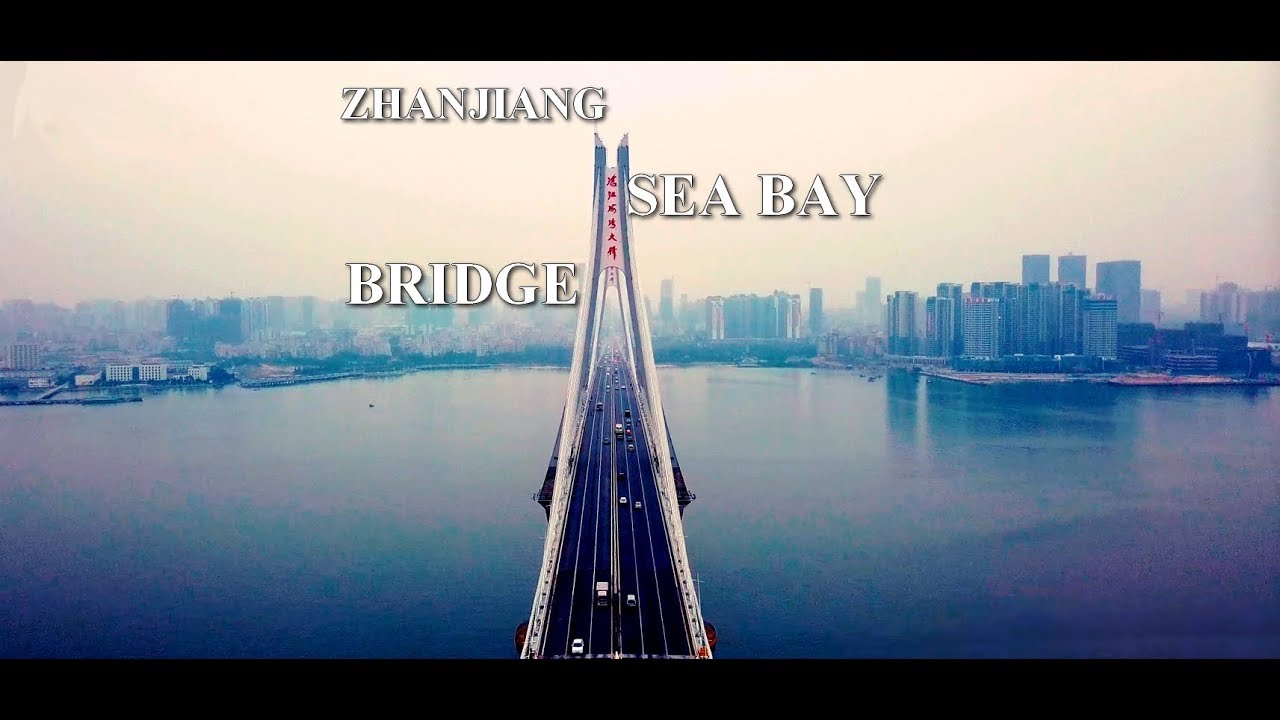 I want to fly - Zhanjiang Sea Bay Bridge, China in 4K Drone Footage ...