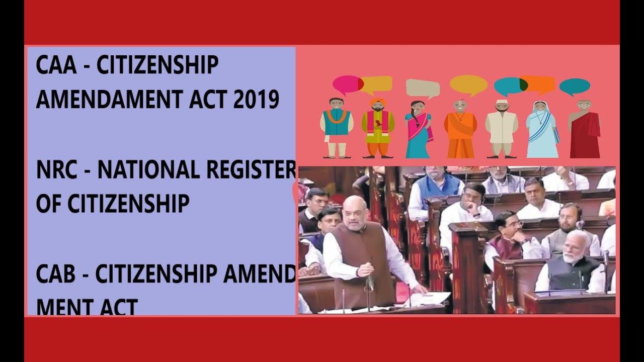 CAA - CITIZENSHIP AMENDMENT ACT 2019 - YouTube