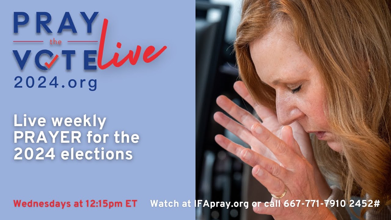Pray the Vote Live Prayer September 4 - YouTube