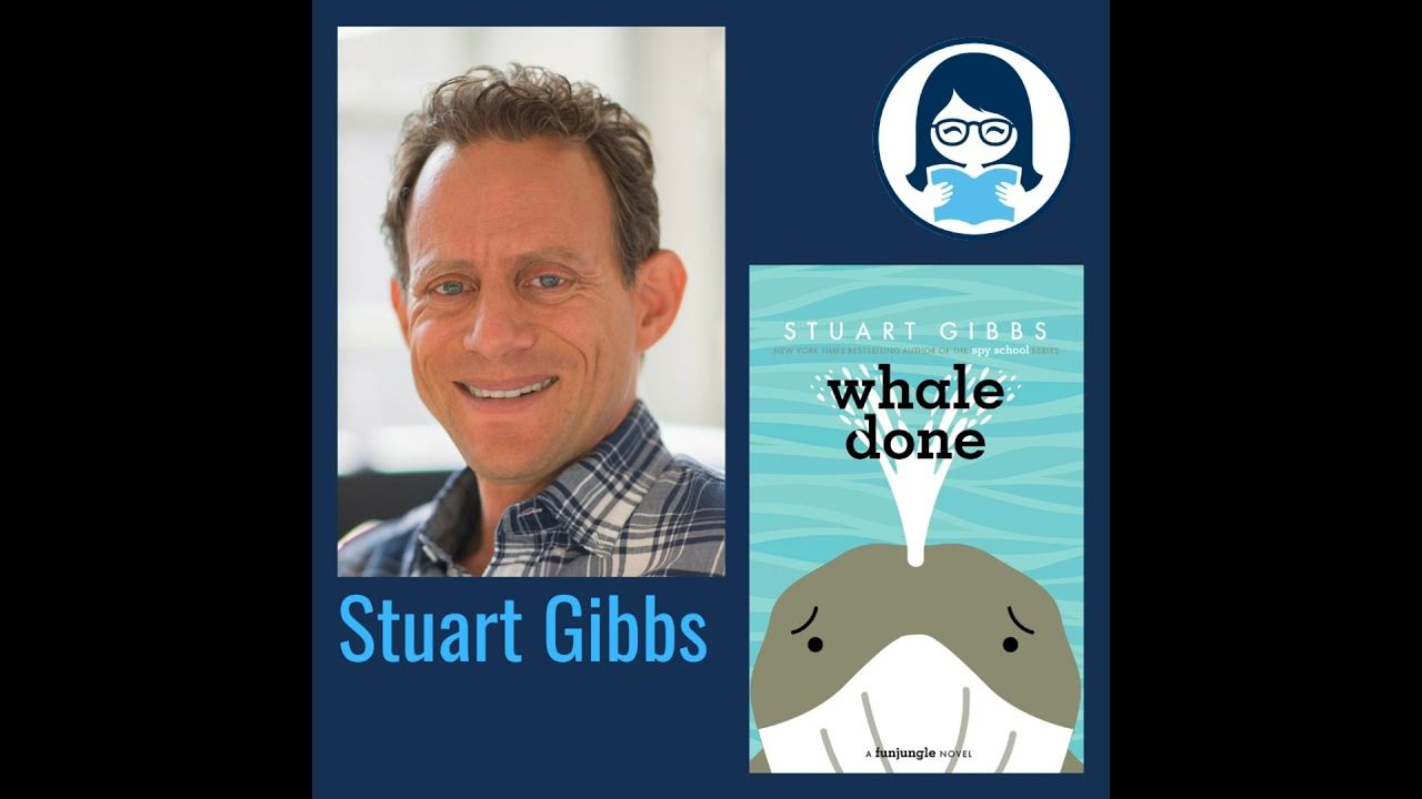 Stuart Gibbs, WHALE DONE - YouTube