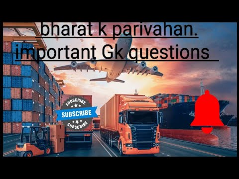 bharat m parivahan.important Gk questions of transport in India. - YouTube
