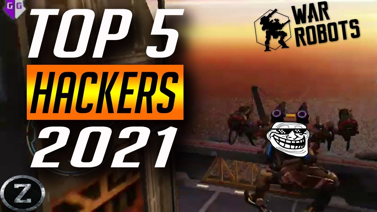 *NEW* TOP 5 HACKERS 2020 - 2021 | War Robots CRAZY HACKERS Compilation ...