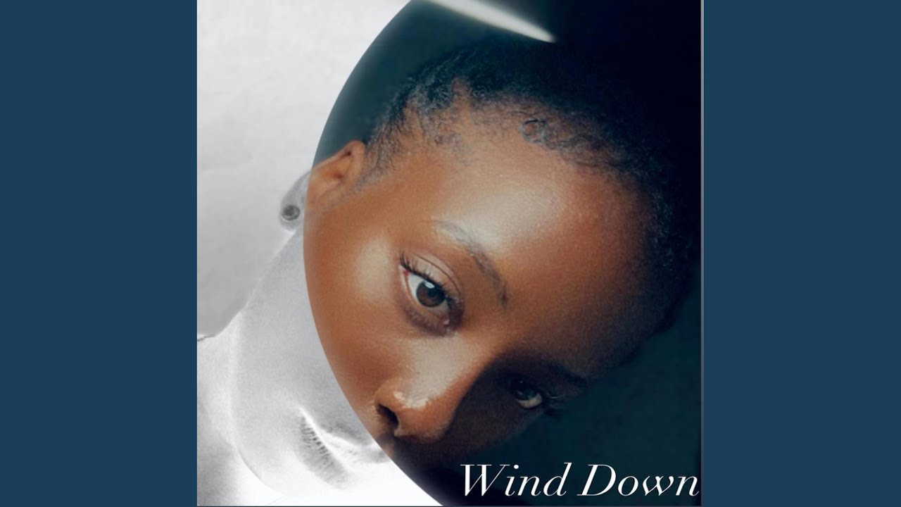 Wind Down - YouTube