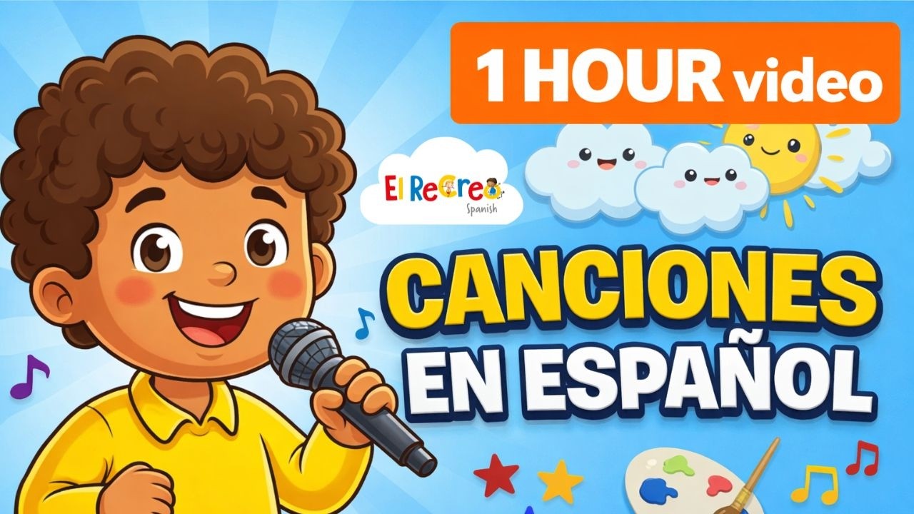 🌈 1 HOUR of Spanish Songs for Kids | Canciones en Español para Niños ...