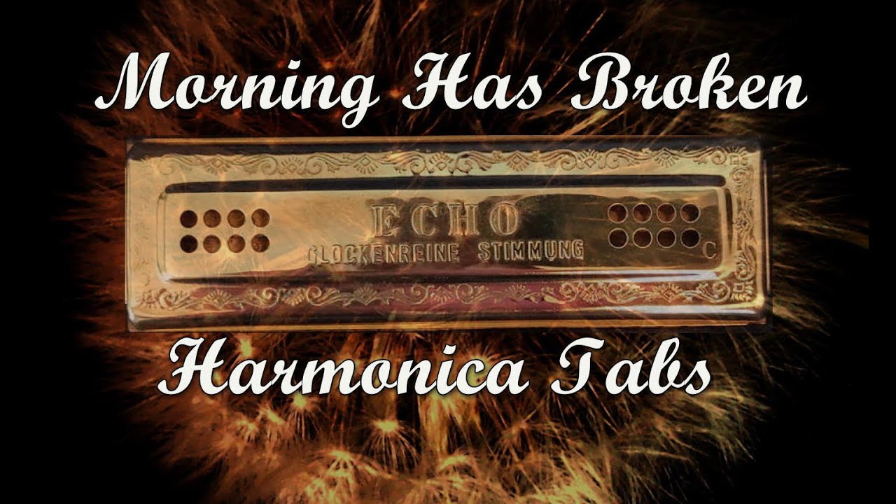 Morning Has Broken - Harmonica TABs - YouTube