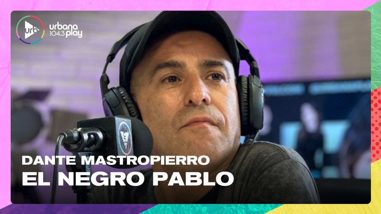 El Negro Pablo, Dante Mastropierro, contó anécdotas de su vida en # ...