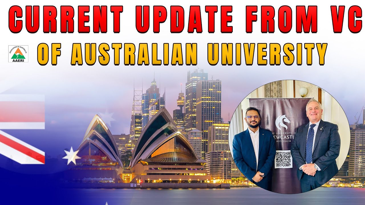 Current Update from VC of Australian University 🇦🇺 - YouTube