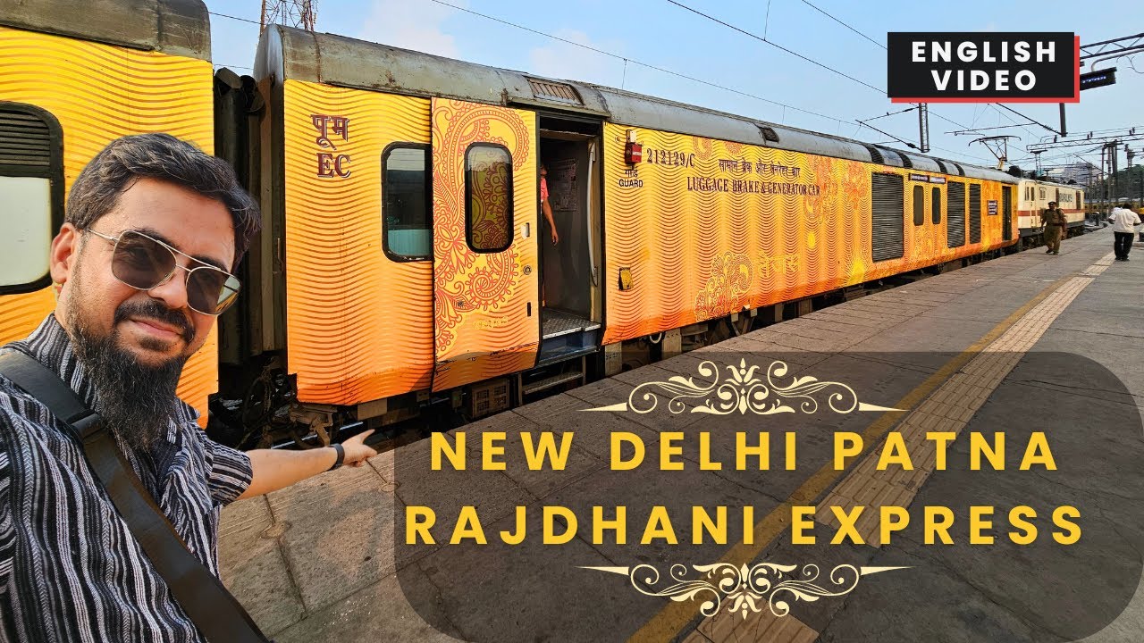 12310 New Delhi Rajendra Nagar Terminal Rajdhani Express Full Journey ...