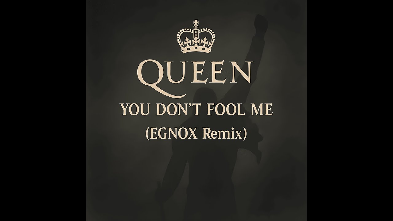@Queen - You don't fool me / EGNOX REMIX - YouTube