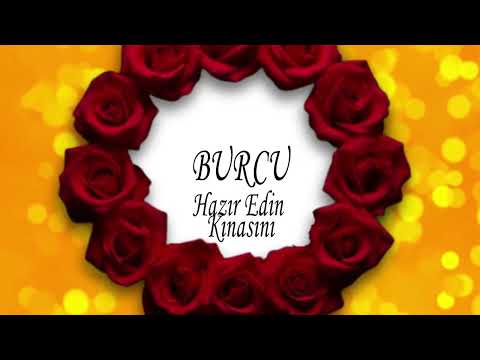 BURCU - Hazır Edin Kınasını