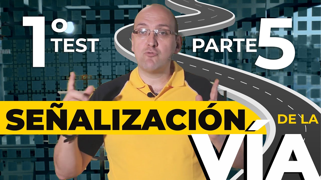 P5 🛣 SEÑALIZACIÓN DE LA VÍA [ Test 1 Parte 5 ] Autoescuela Gala Teórico ...