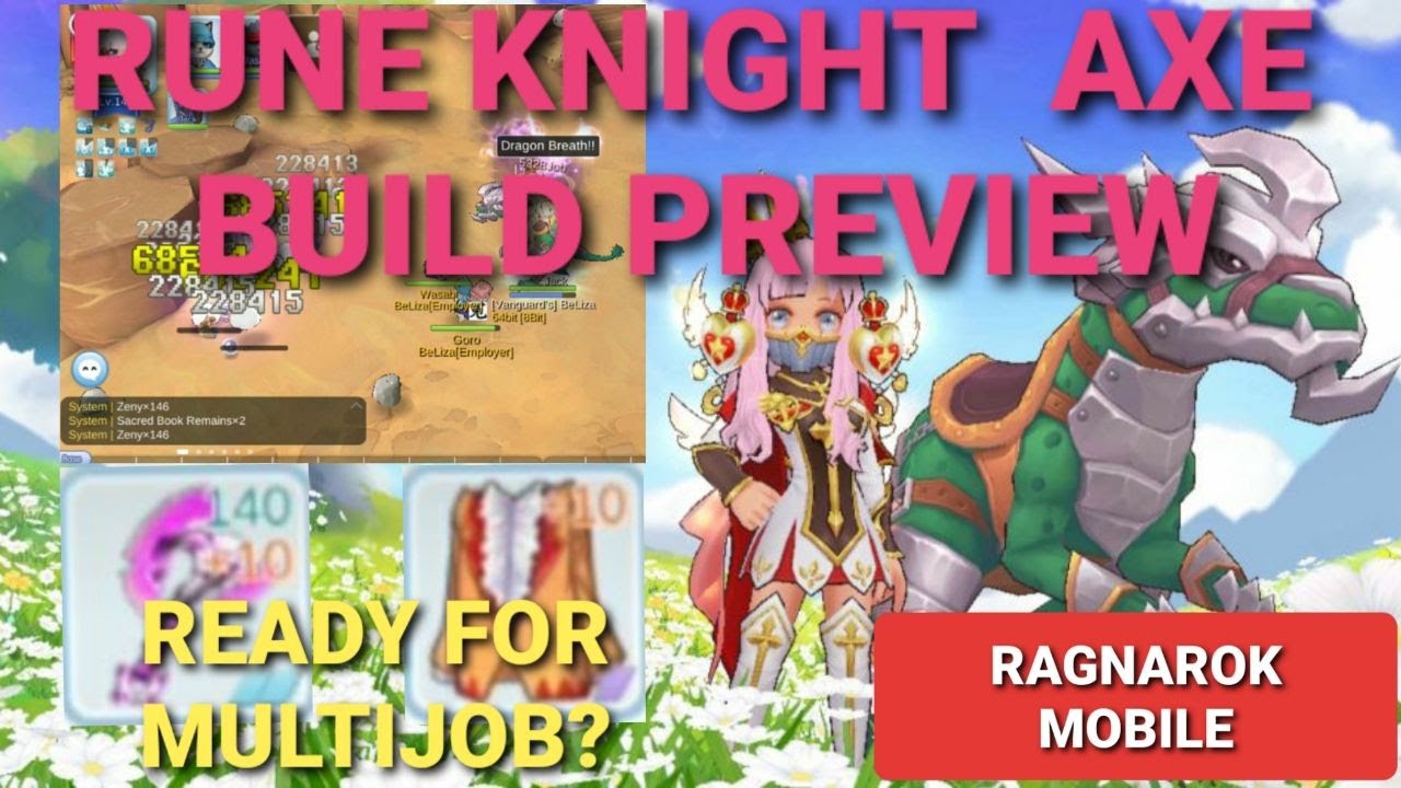 RUNE KNIGHT AXE BUILD PREVIEW RAGNAROK MOBILE - YouTube