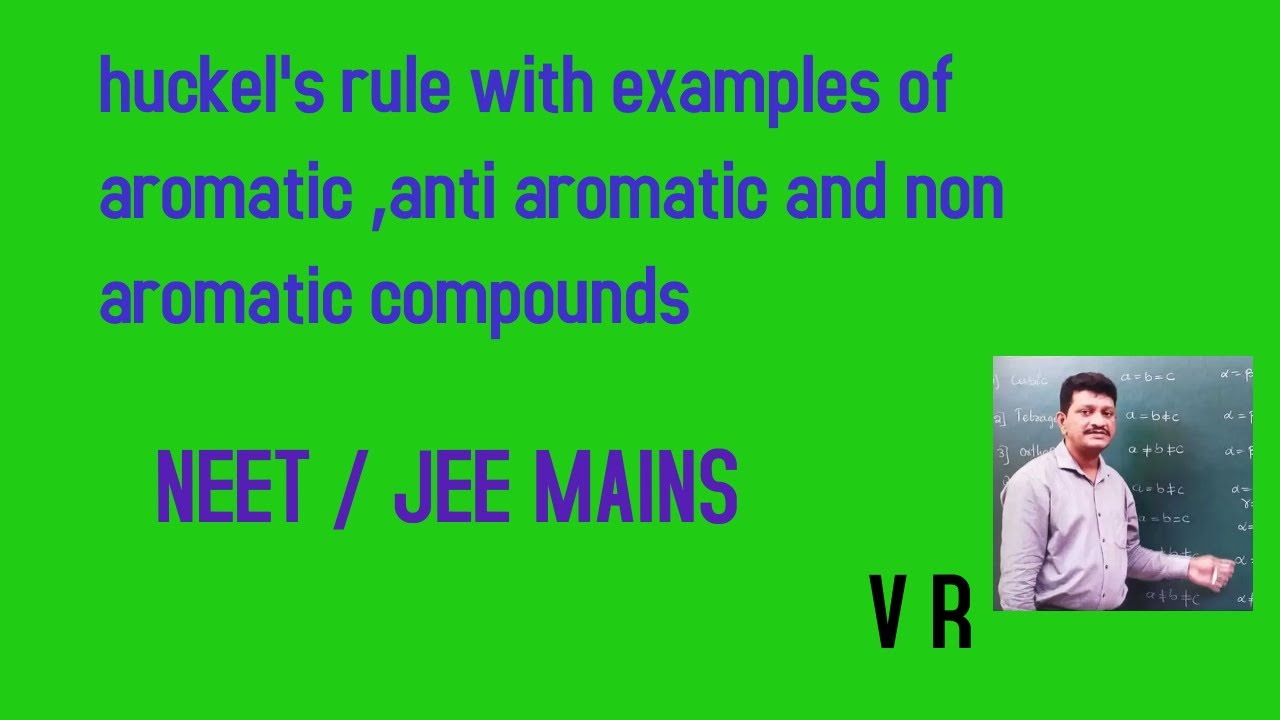 HUCKEL'S RULE WITH EXAMPLES AND STRUCTURE OF BENZENE - YouTube
